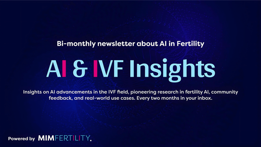 AI is a game-changer for embryologists - MIM Fertility - Expert-level ...